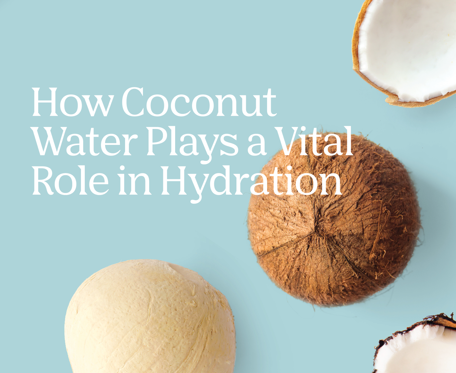 How Coconut Water Plays a Vital Role in Hydration – Trace Minerals